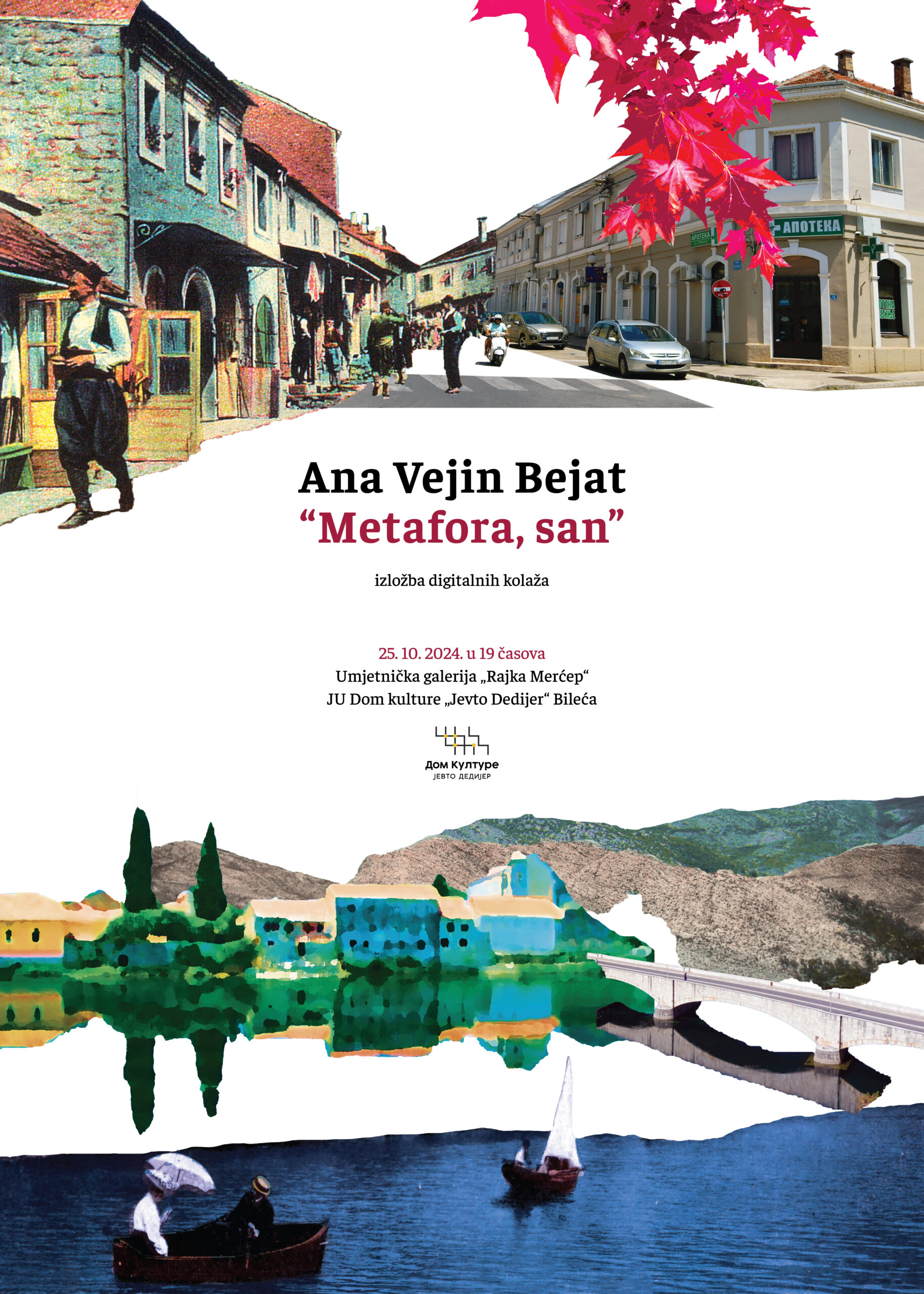 Izložba digitalnih kolaža Ane Vejin Bejat u Umjetničkoj galeriji „Rajka ...